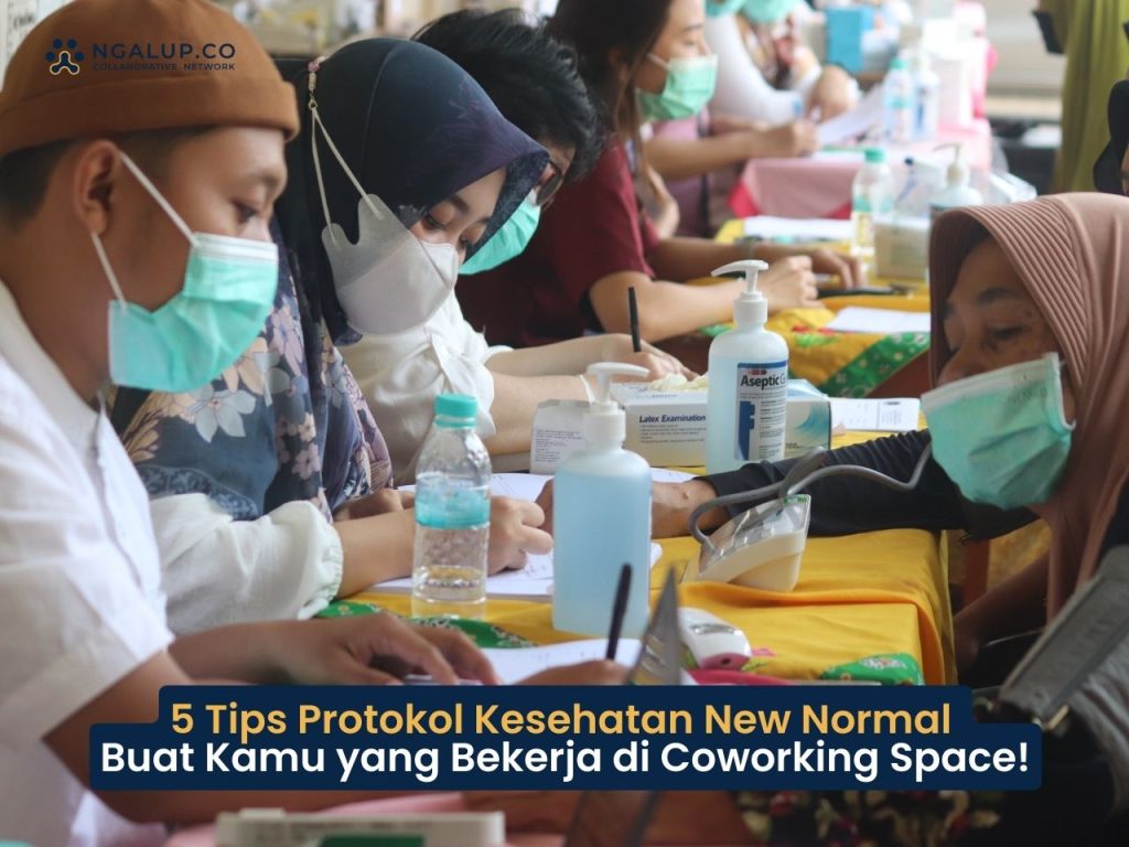 5 Protokol Keshatan New Normal untuk Pekerja Coworking Space