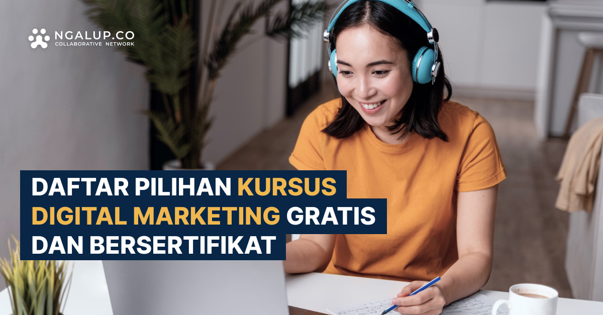 10+ Kursus Digital Marketing Gratis Bersertifikat