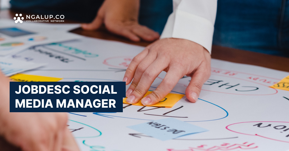 Mengenal Social Media Manager, JobDesc, Gaji dan Skillnya