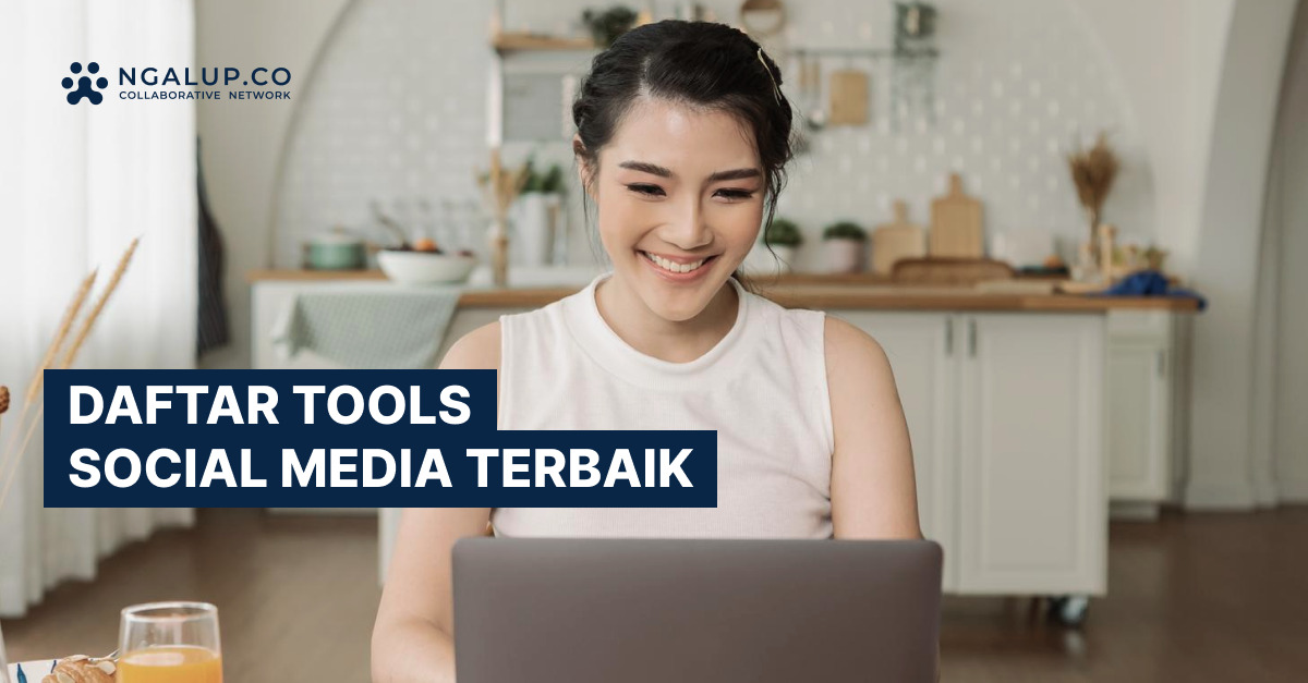 10+ Tools Social Media (Analytic, Management dan Scheduling)