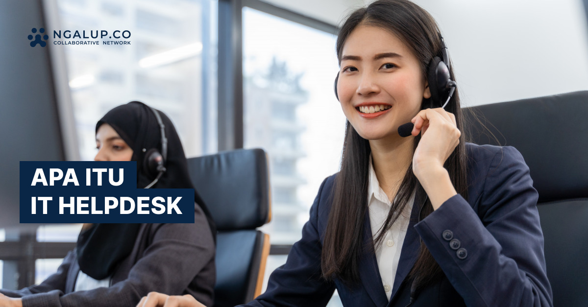 Apa itu IT Helpdesk? Tugas, Gaji dan Skillnya