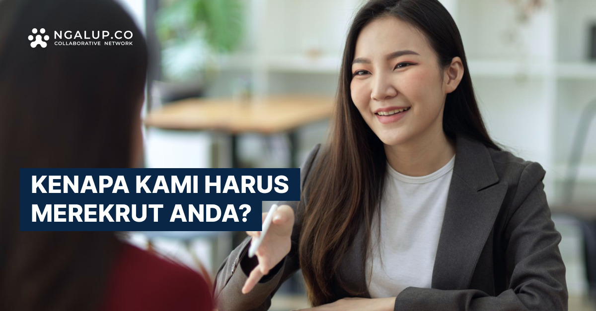 10+ Contoh Jawaban Kenapa Perusahaan Harus Menerima Anda