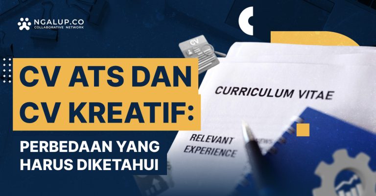 Ini 5+ Perbedaan CV ATS dan Kreatif yang Wajib Diketahui