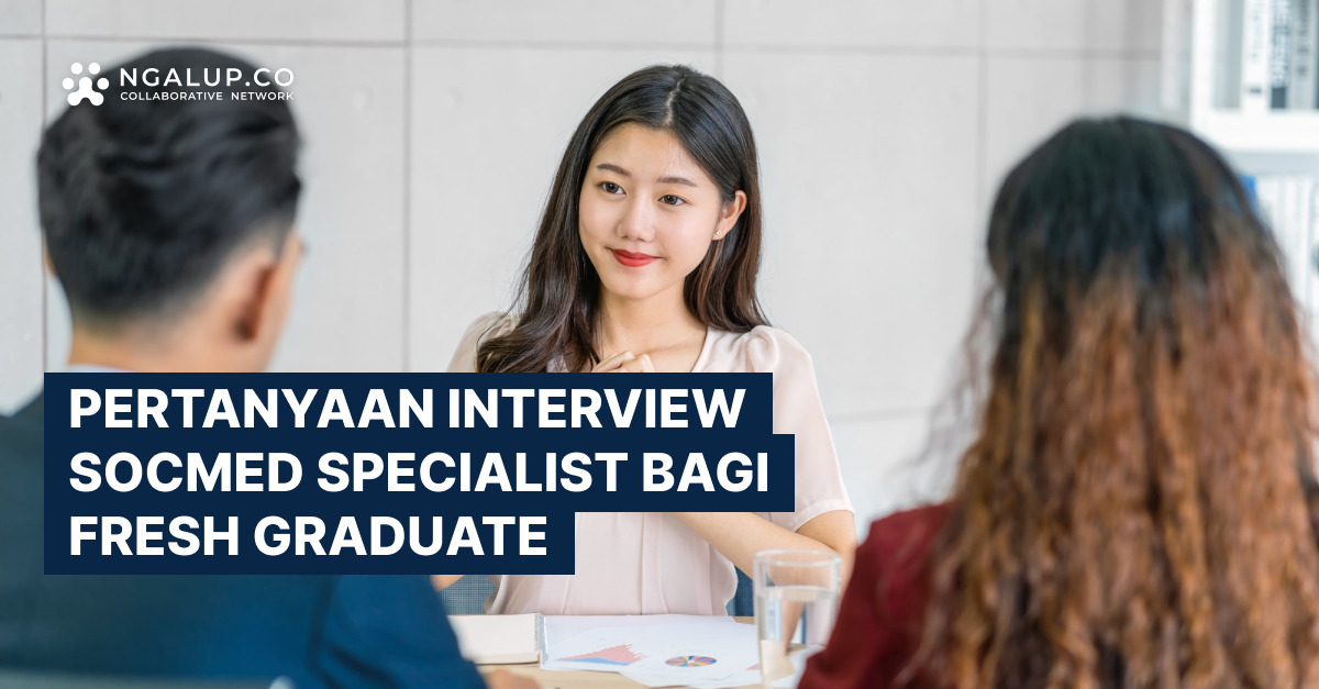 10 Pertanyaan Interview Social Media Specialist & Jawabannya