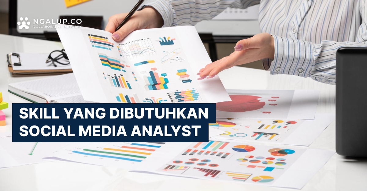 Apa itu Social Media Analyst? Tugas, Gaji dan Skillnya
