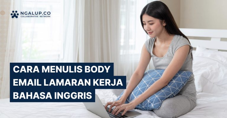 10+ Body Email Lamaran Kerja Bahasa Inggris & Cara Buatnya
