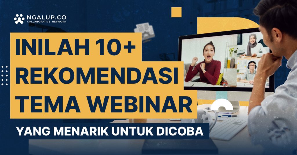 40+ Judul & Tema Webinar yang Menarik di 2025