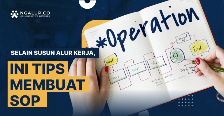 Apa itu SOP? Tujuan, Jenis, Contoh dan Cara Membuatnya