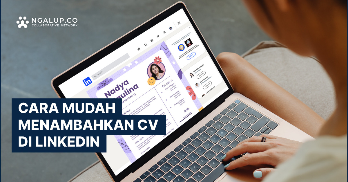 Cara Mudah Upload CV di Linkedin dan Downloadnya