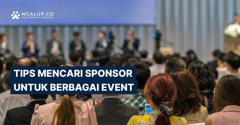 5+ Cara Mencari Sponsor Agar Diterima untuk Berbagai Event