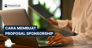 Proposal Sponsorship Event: 5 Contoh & Cara Membuatnya