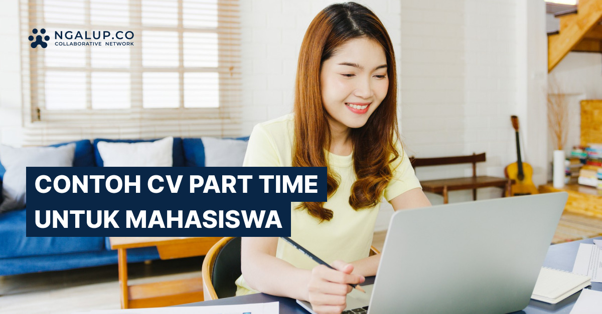 Inilah 24+ Contoh CV Mahasiswa dan Cara Membuatnya