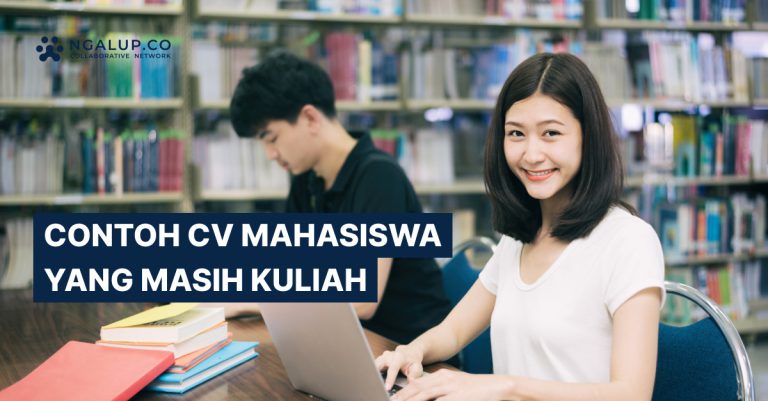 Inilah 24+ Contoh CV Mahasiswa dan Cara Membuatnya