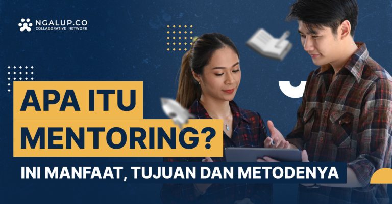 Apa itu Mentoring? Fungsi, Metode, Contoh dan Caranya