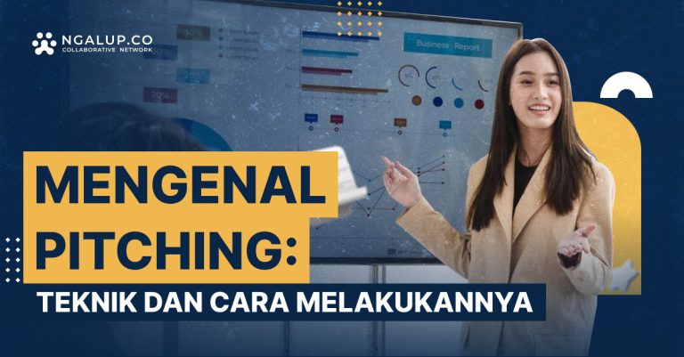 Apa itu Pitching? Ini 7+ Teknik Pitching yang Baik untuk Startup