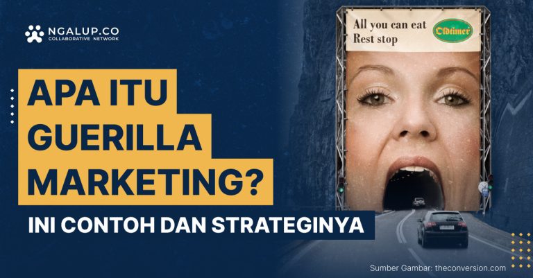 Apa itu Guerilla Marketing? Ini Contoh dan Strateginya