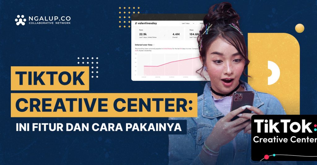 TikTok Creative Center: Ini Fitur dan Cara Pakainya