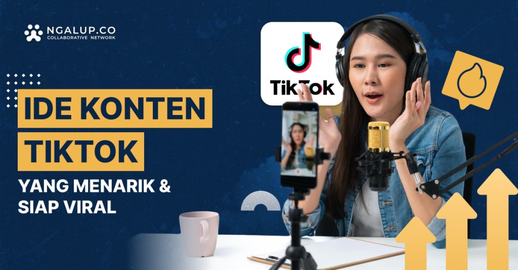 30+ Ide Konten TikTok yang Menarik & Siap Viral di 2025