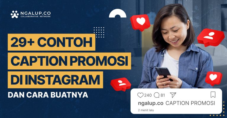 29+ Contoh Caption Promosi di Instagram dan Cara Buatnya