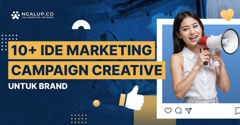 10+ Ide Marketing Campaign Creative untuk Brand - Ngalup Artikel