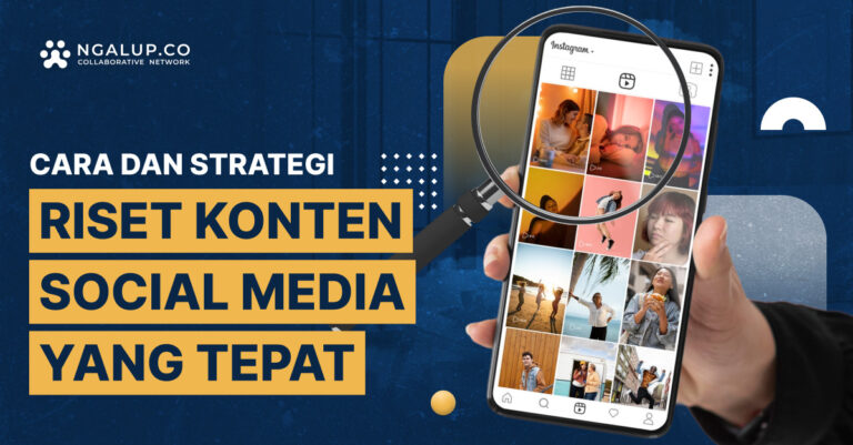 8 Cara dan Strategi Riset Konten Social Media yang Tepat
