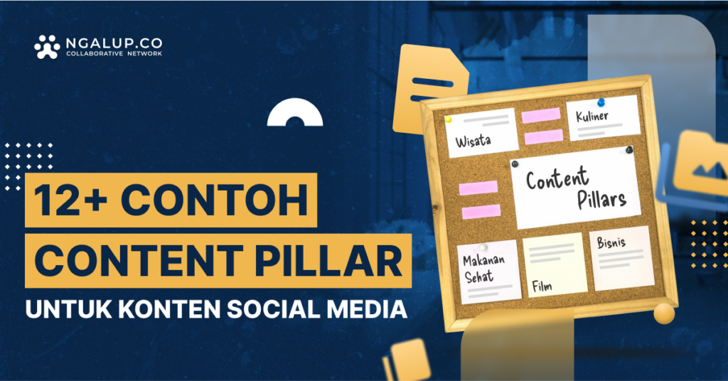 12+ Contoh Content Pillar untuk Konten Social Media