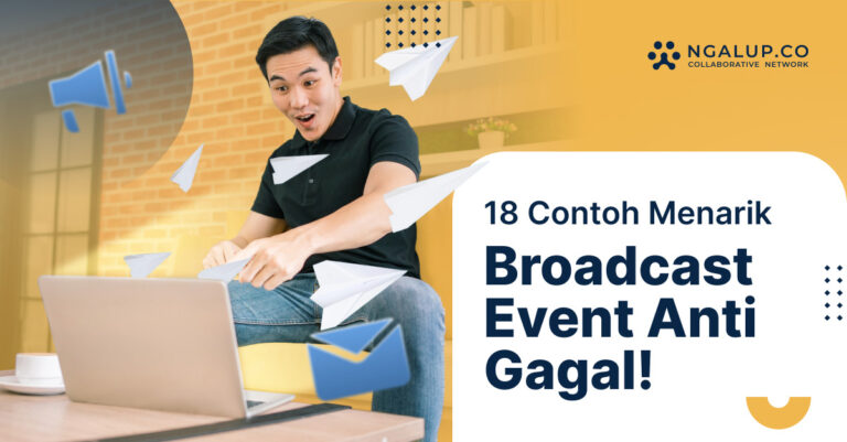 18 Contoh Broadcast Event Anti Gagal, Efektif dan Menarik!
