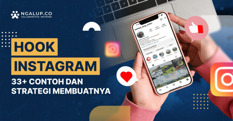 Hook Instagram: 33+ Contoh dan Strategi Membuatnya