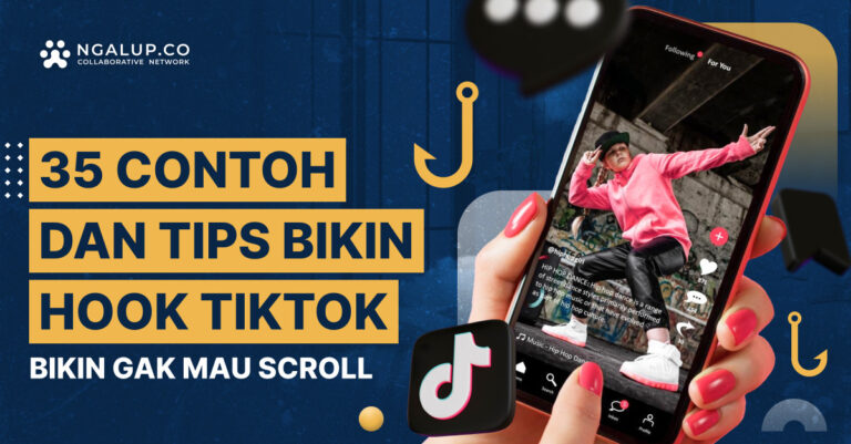 Hook TikTok: 35 Contoh Bikin Gak Mau Scroll + Cara Buat