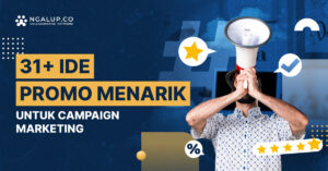 31+ Ide Promo Menarik untuk Campaign Marketing - Ngalup Artikel