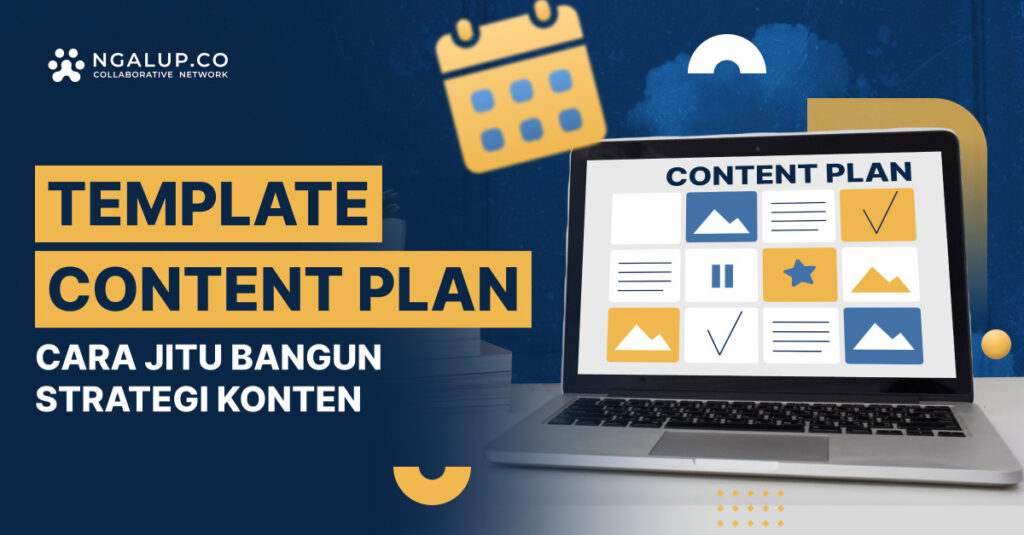 Template Content Plan - Cara Jitu Bangun Strategi Konten