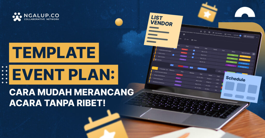 Template Event Plan: Cara Mudah Planning Acara Tanpa Ribet!