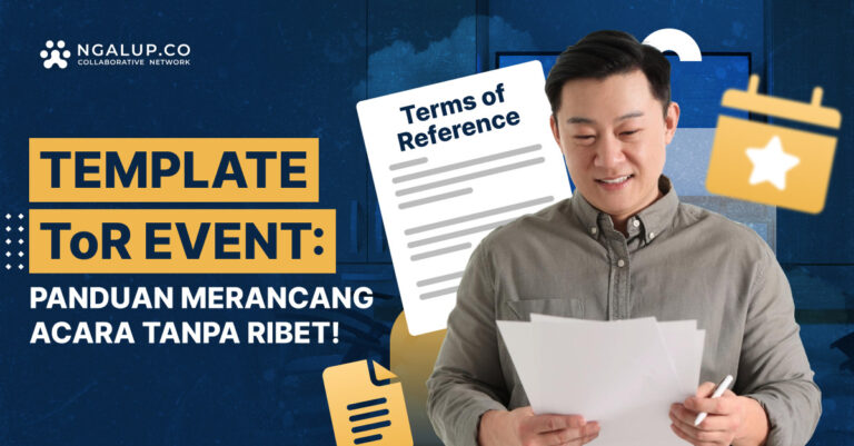 Template ToR Event: Panduan Merancang Acara Tanpa Ribet!