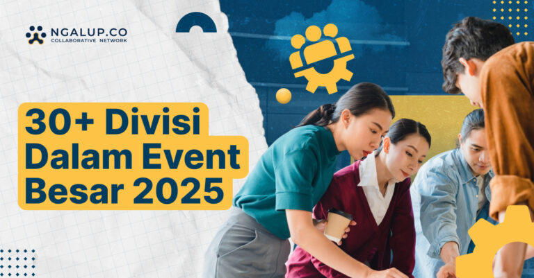 30+ Divisi Dalam Event Besar 2025 - Ngalup Artikel