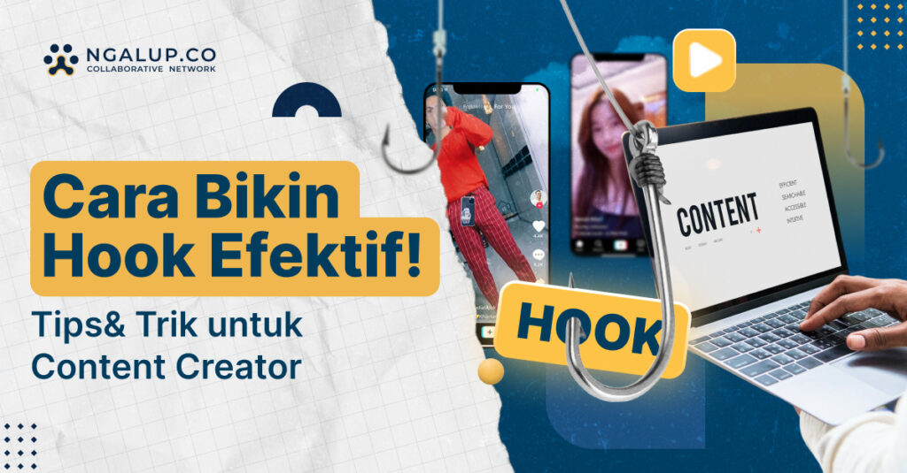 Hook Konten Efektif Agar FYP - Ngalup Artikel