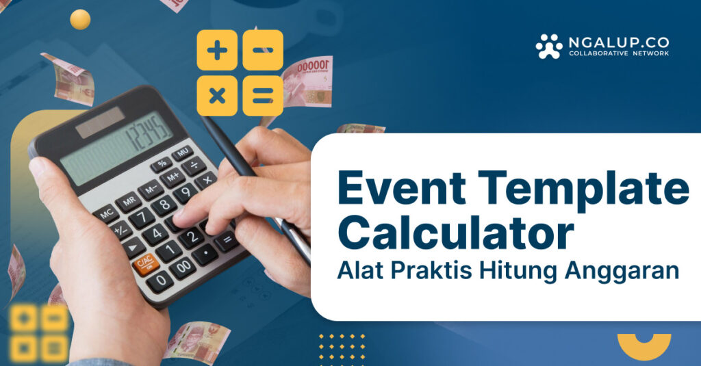 Event Template Calculator: Alat Praktis untuk Menghitung Anggaran ...