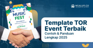 Template TOR Event: Contoh & Panduan Lengkap - Ngalup Artikel
