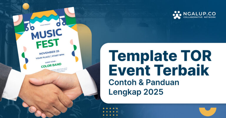 Template TOR Event: Contoh & Panduan Lengkap - Ngalup Artikel