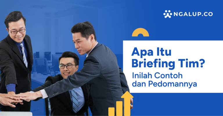 Apa Itu Briefing Tim? Inilah Contoh dan Pedomannya